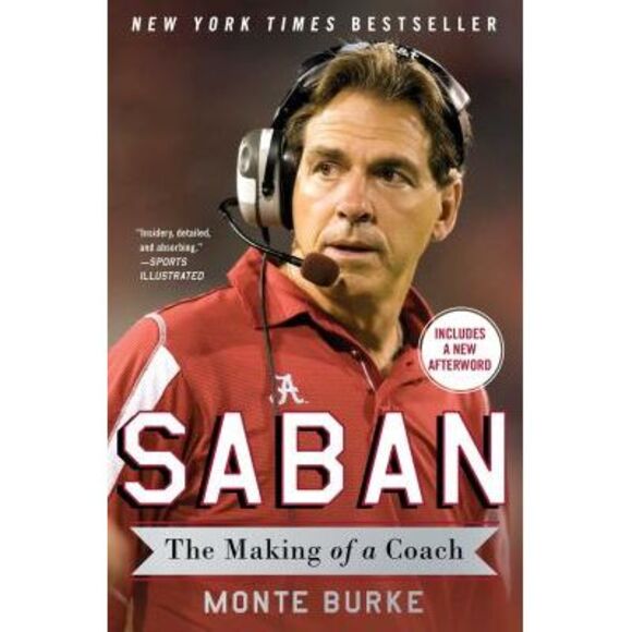Monte Burke | Other | Saban The Making Of A Coach Monte Burke | Poshmark